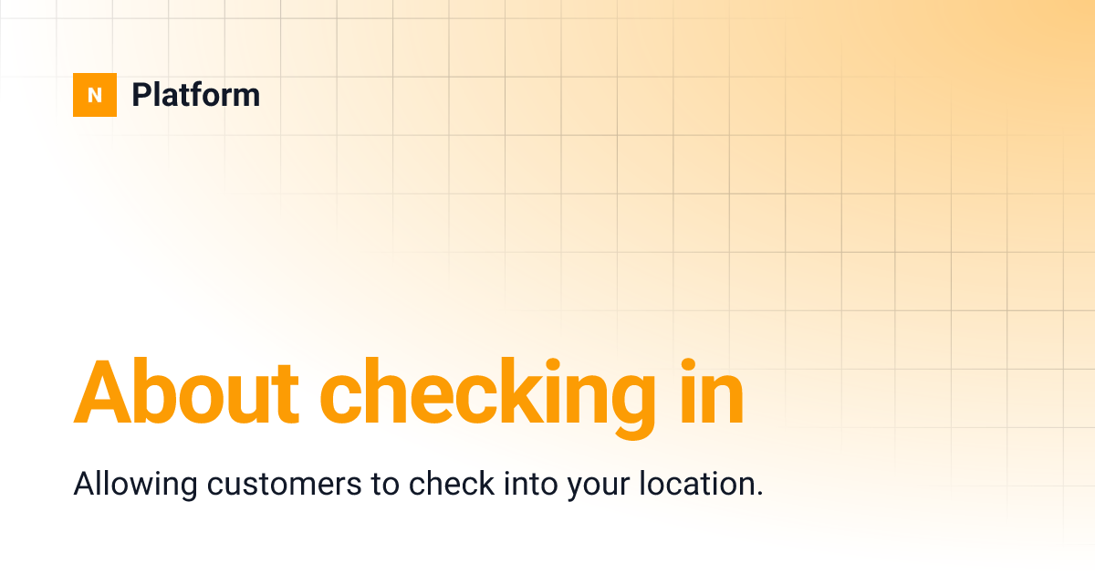 About checking in | Platform