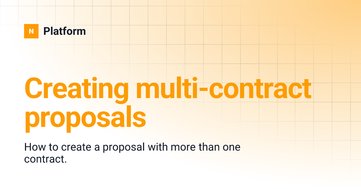 Creating multi-contract proposals | Platform