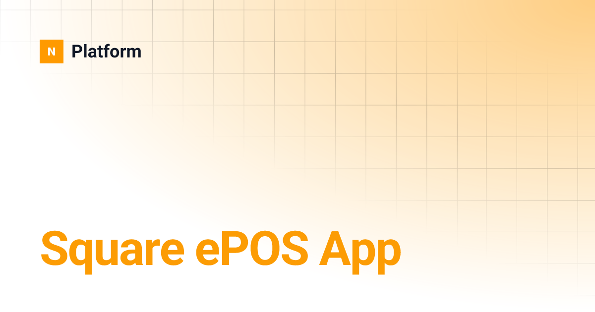 Square ePOS App | Platform